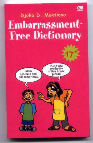 embarrassment-free dictionary by Joko D. Mukti | Goodreads