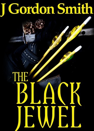 The Black Jewel (Gemstone, #2) by J. Gordon Smith | Goodreads