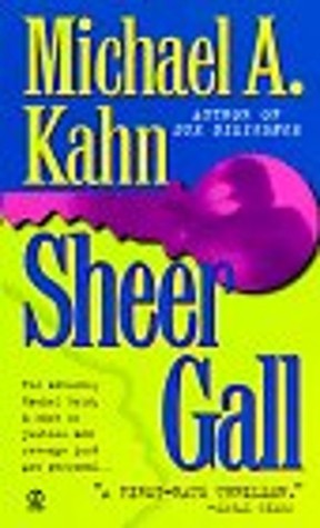 Sheer Gall (Rachel Gold Mysteries #4) by Michael A. Kahn | Goodreads