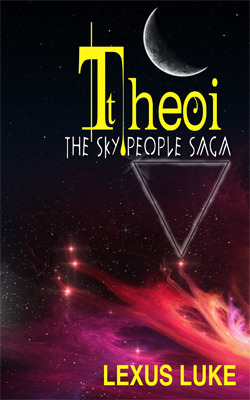 Theoi The Sky People Saga by Lexus Luke | Goodreads