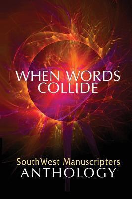 When Words Collide: When Words Collide by Ildy Lee | Goodreads