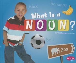 What Is a Noun? (Parts of Speech) by Sheri Doyle | Goodreads