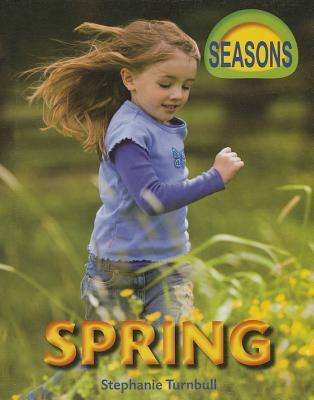 Spring (Seasons) by Stephanie Turnbull | Goodreads