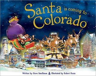 Santa Is Coming to Colorado by Steve Smallman | Goodreads