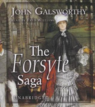 The Forsyte Saga by John Galsworthy | Goodreads