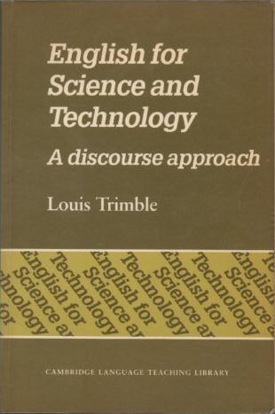 English for Science and Technology: A Discourse Approach by Louis ...