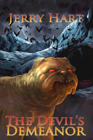 The Devil's Demeanor by Jerry W. Hart | Goodreads