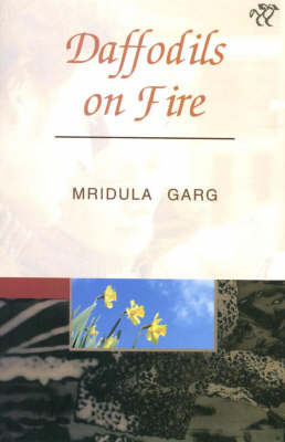 Daffodils on fire and other stories by Mridula Garg | Goodreads