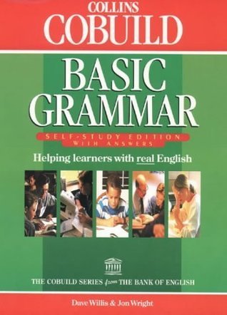 Collins COBUILD Basic Grammar by Dave Willis | Goodreads