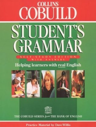 Collins COBUILD Student's Grammar by Dave Willis | Goodreads