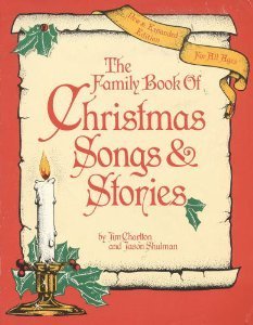 The Family Book Of Christmas Songs & Stories by Jim Charlton | Goodreads