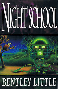 Night School by Bentley Little | Goodreads