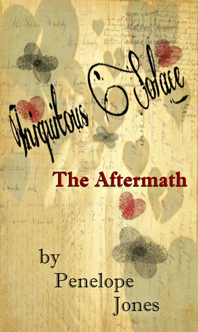 Iniquitous Solace: The Aftermath by Penelope Jones | Goodreads