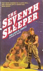 The Seventh Sleeper by William R. Dantz | Goodreads