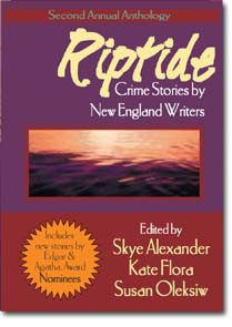 Riptide: Crime Stories by New England Writers by Skye Alexander | Goodreads