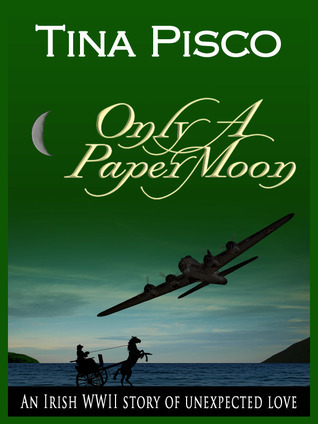 Only a Paper Moon by Tina Pisco | Goodreads