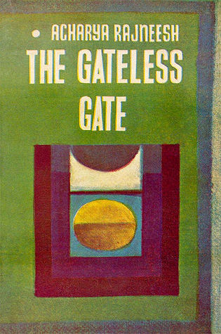 Gateless gate by Osho | Goodreads