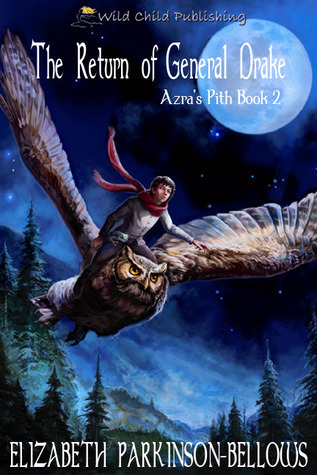 The Return of General Drake by Elizabeth Parkinson Bellows | Goodreads