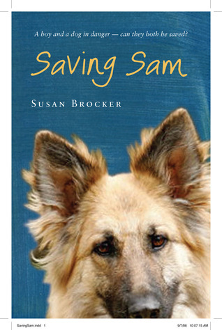 Saving Sam by Susan Brocker | Goodreads