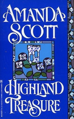 Highland Treasure (Highland, #3) by Amanda Scott | Goodreads