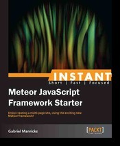 Instant Meteor JavaScript Framework Starter [Instant] by Gabriel Manricks | Goodreads
