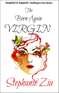 The Born Again Virgin by Stephanie Zia | Goodreads