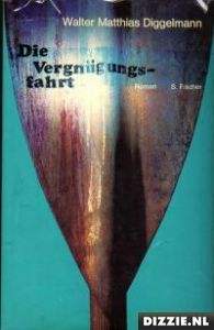 Die Vergnügungsfahrt by Walter Matthias Diggelmann | Goodreads