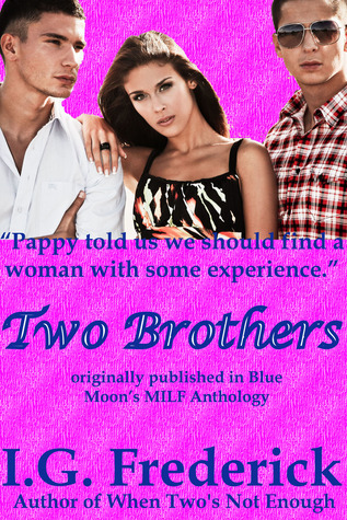 Two Brothers by I.G. Frederick | Goodreads
