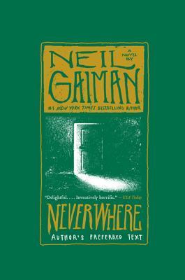 Neverwhere by Neil Gaiman | Goodreads