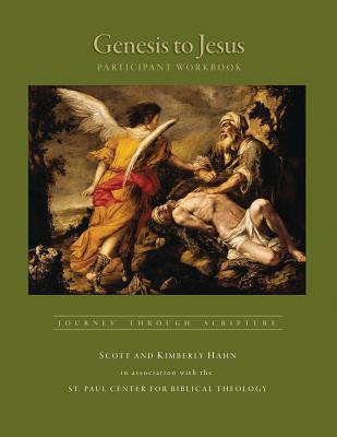 Genesis to Jesus: Journey Through Scripture by Kimberly Hahn | Goodreads