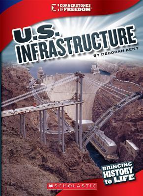 U.S. Infrastructure by Deborah Kent | Goodreads