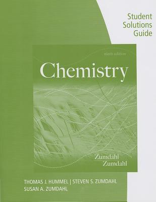 Student Solutions Guide for Zumdahl/Zumdahl's Chemistry by Steven S ...