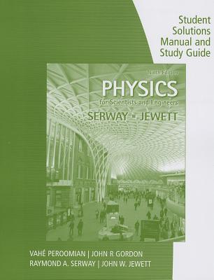 Study Guide with Student Solutions Manual, Volume 2 for Serway/Jewett's ...