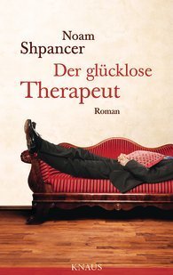 Der glücklose Therapeut by Noam Shpancer | Goodreads