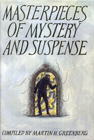 Masterpieces of Mystery and Suspense by Martin H. Greenberg | Goodreads