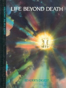Life Beyond Death by Reader's Digest Association | Goodreads