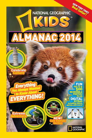 National Geographic Kids Almanac 2014 by National Geographic Kids ...