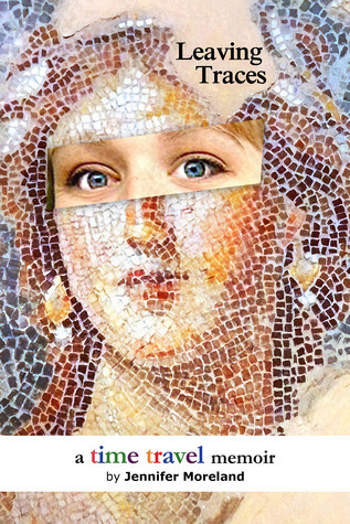 Between Time and the Stars (Leaving Traces) by Jennifer Moreland ...