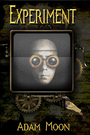 Experiment by Adam Moon | Goodreads