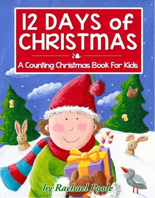 12 Days of Christmas: A Counting Christmas Book for Kids by Rachael ...