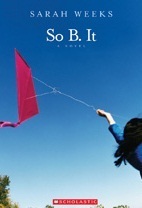 So B. It by Sarah Weeks | Goodreads