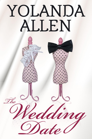 The Wedding Date by Yolanda Allen | Goodreads