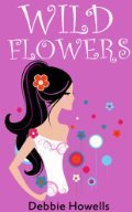 Wildflowers by Debbie Howells | Goodreads
