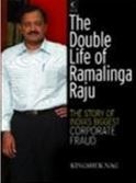 The Double Life of Ramalinga Raju by Kingshuk Nag | Goodreads