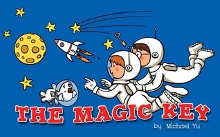 The Magic Key by Michael Yu | Goodreads
