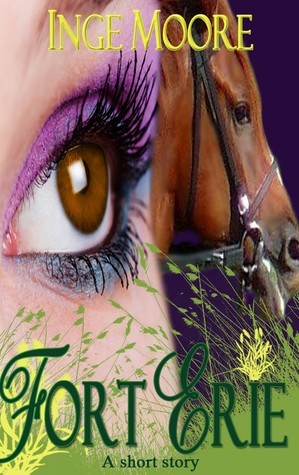 Fort Erie, A Short Story by Inge Moore | Goodreads