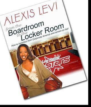 Alexis Levi: Boardroom To The Locker Room : The First African American ...