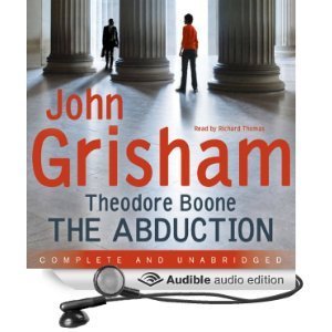 Theodore Boone: The Abduction (Theodore Boone, #2) by John Grisham ...