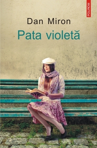 Pata violetă by Dan Miron | Goodreads