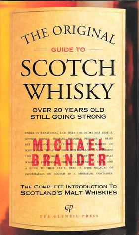 Original Guide to Scotch Whisky by Michael Brander | Goodreads